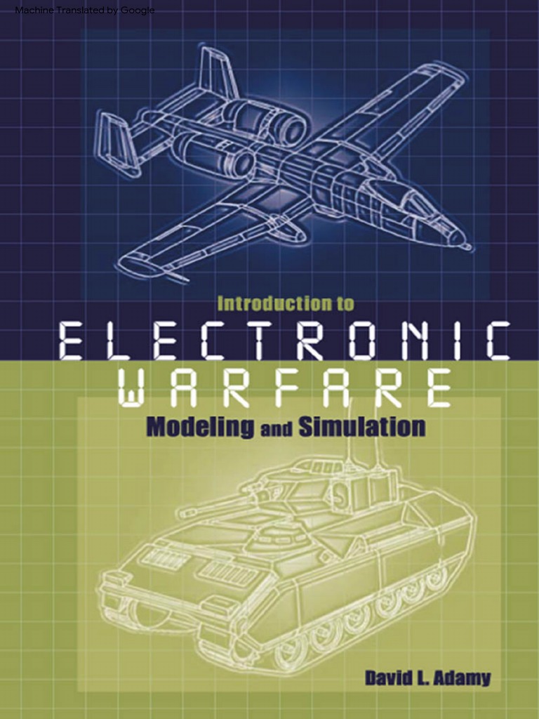 Introduction To Electronic Warfare Modeling and Simulation (Artech House Radar Library ...