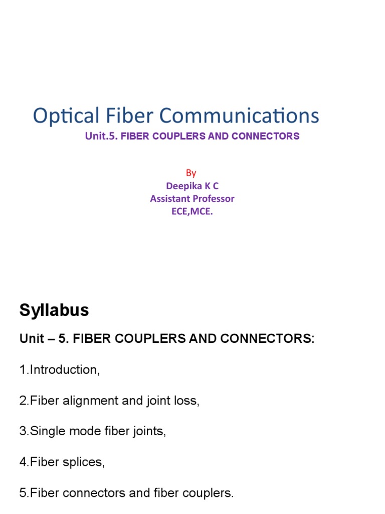 UNIT.5.Fiber Couplers and Connectors | PDF | Optical Fiber | Electrical ...