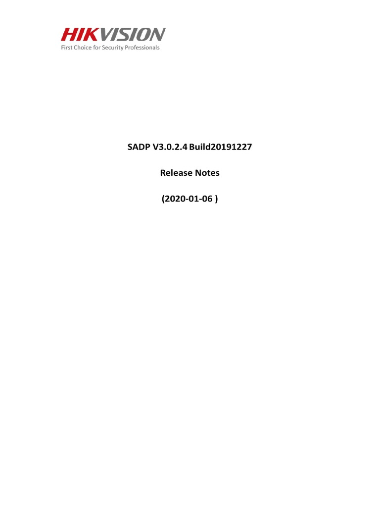 SADP V3.0.2.4 Release Notes Summary | PDF
