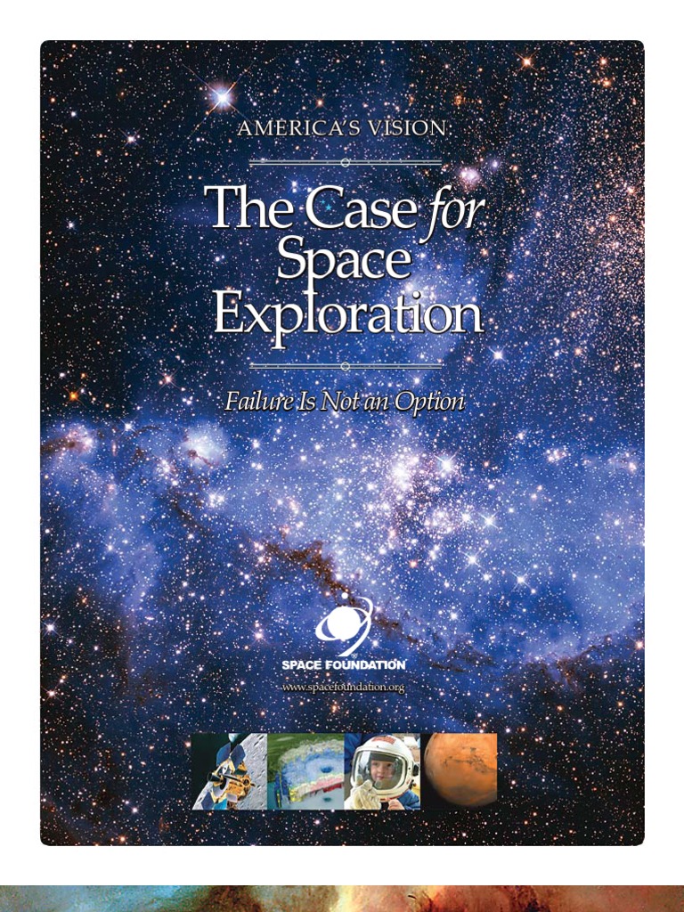 America's Case for Space Exploration | PDF | Space Shuttle | Spacecraft