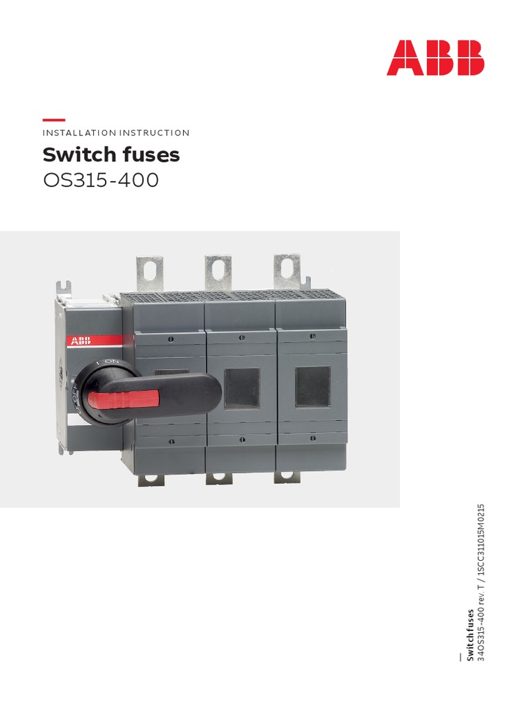 Abb Installation Instruction Switch Fuses 0s315 400 | PDF | Machines ...