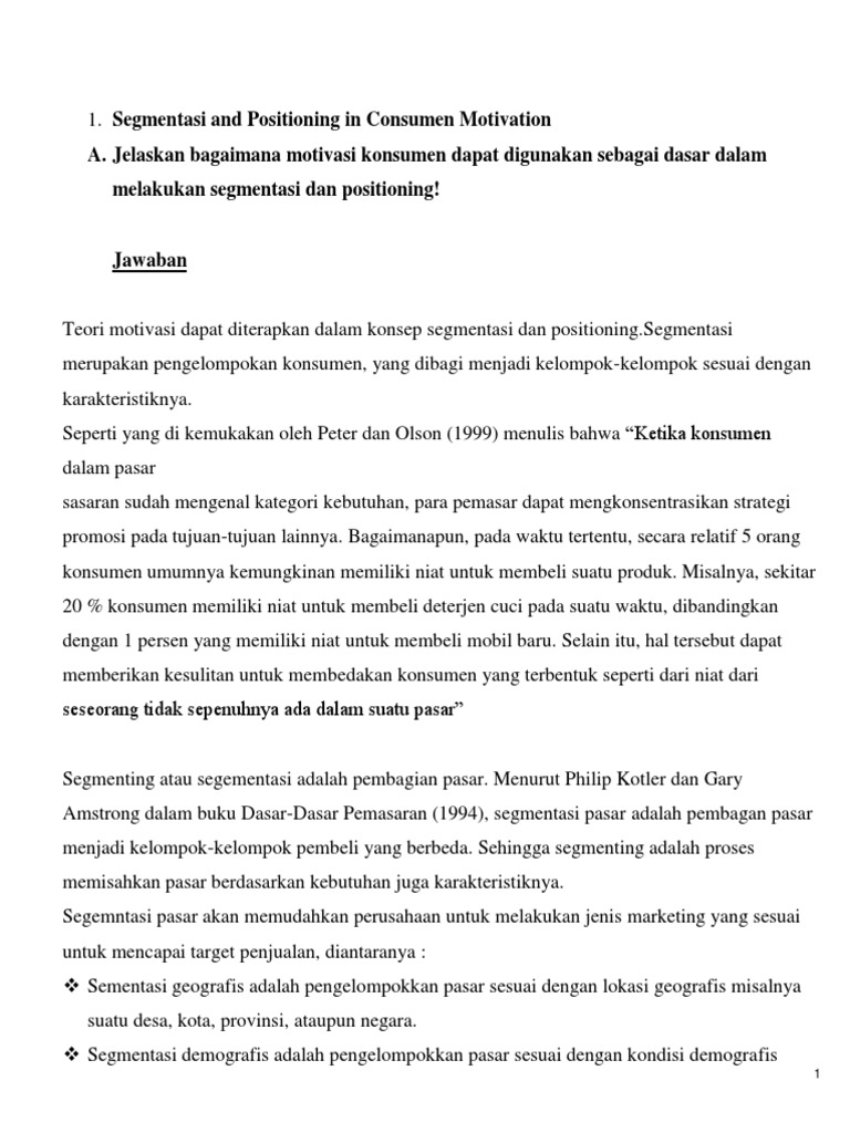 A. Jelaskan Bagaimana Motivasi Konsumen Dapat Digunakan Sebagai Dasar Dalam Melakukan Segmentasi ...