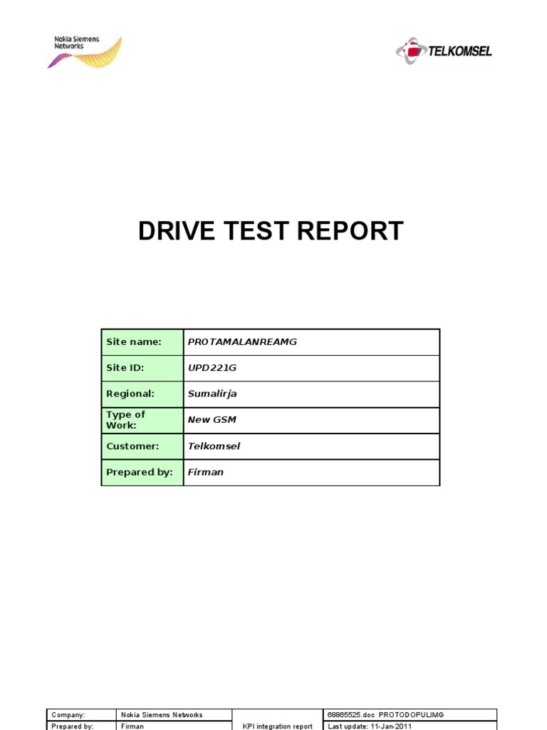 Drive Test Report: Site Name: Site ID: Regional: Type of Work: Customer ...