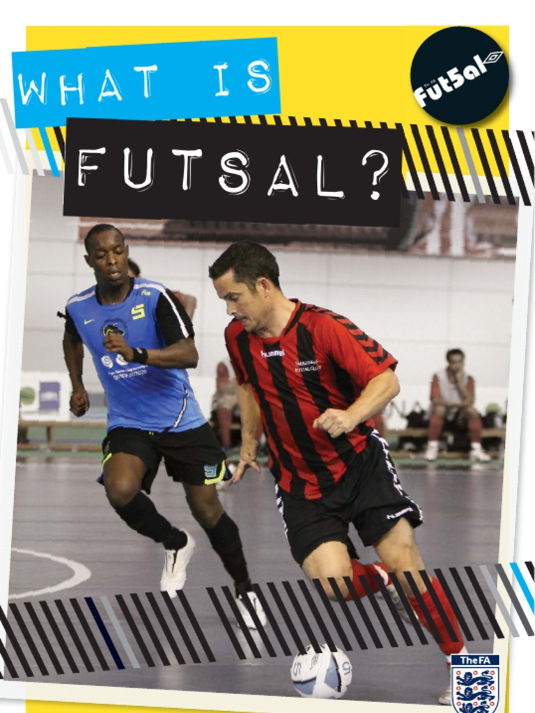 What Is Futsal | PDF | Association Football | Team Sports