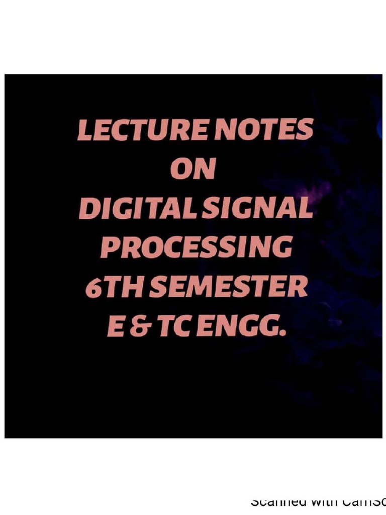 Dsp Note Digital Signal Processing Dsp By Lecture Note Lecturenotes Pdf