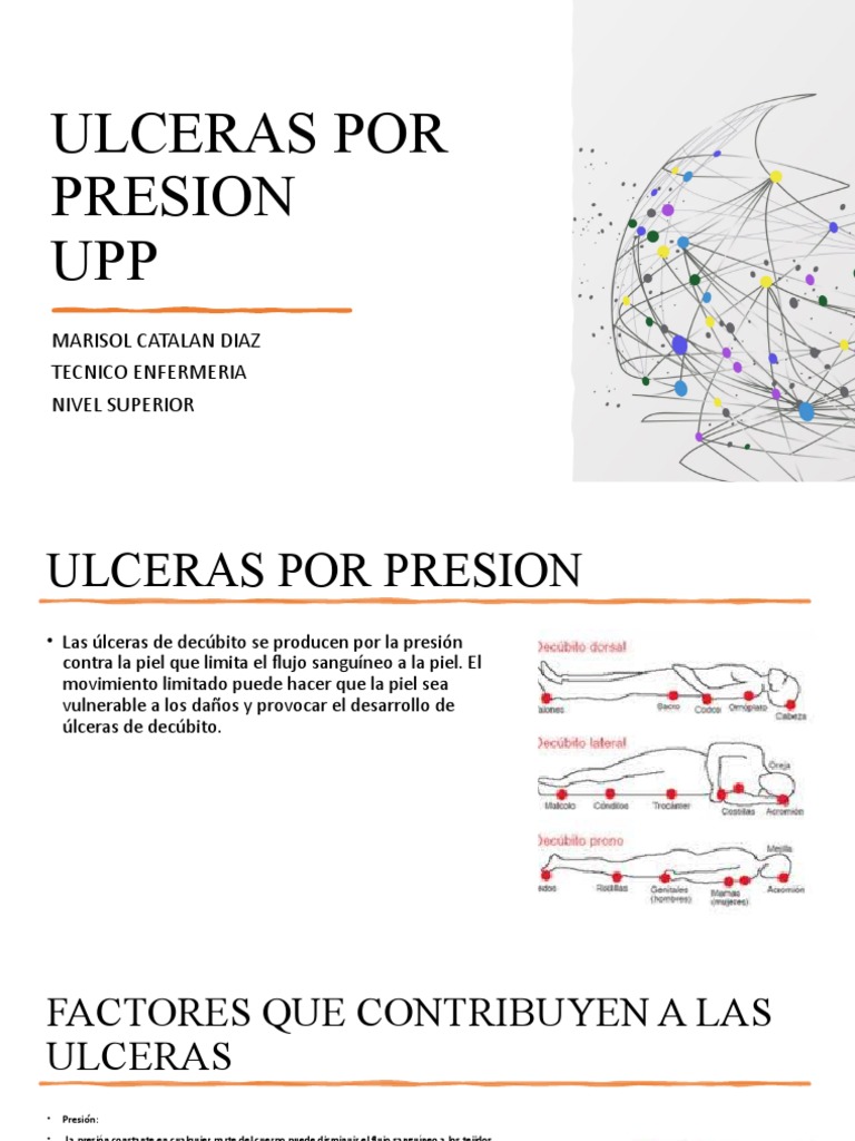 Ulceras Por Presion UPP: Marisol Catalan Diaz Tecnico Enfermeria Nivel Superior | PDF | Piel | Hueso