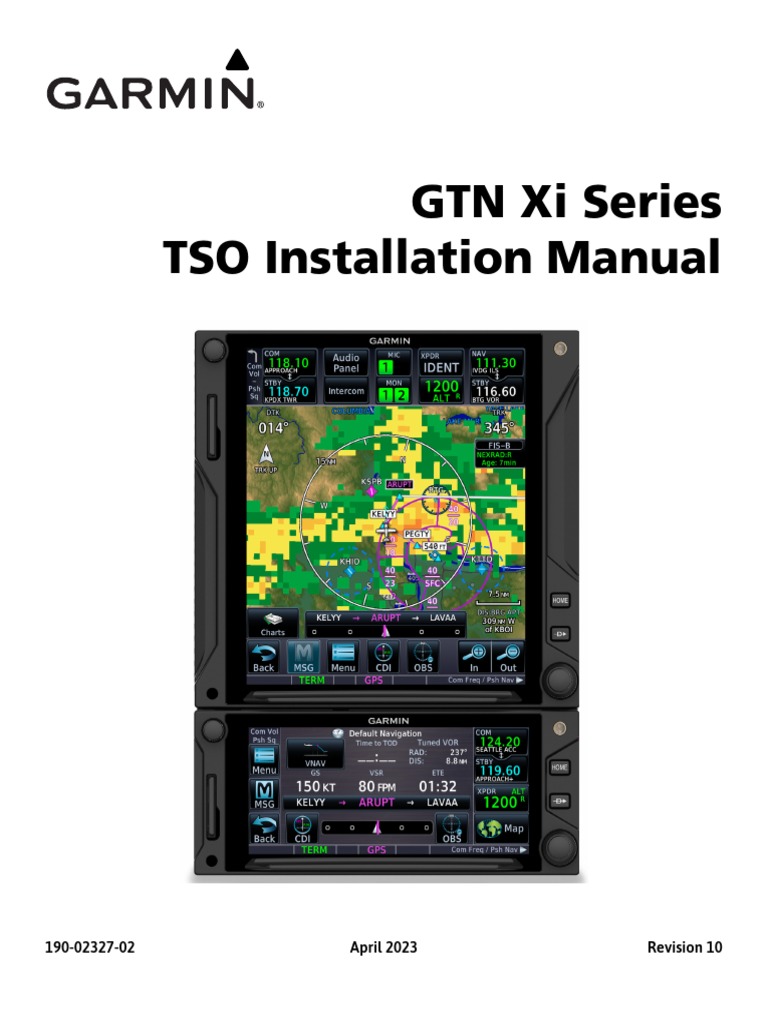 GTN Xi Series TSO Installation Manual: 190-02327-02 April 2023 Revision 10 | PDF | Copyright ...