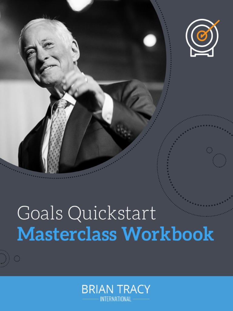 Goals Quickstart Masterclass.21 | PDF | Goal | Psychology