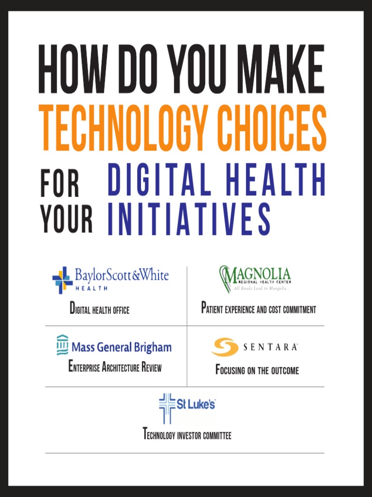 How Do You Make Technology Choices For Your Digital Health Initiatives ...