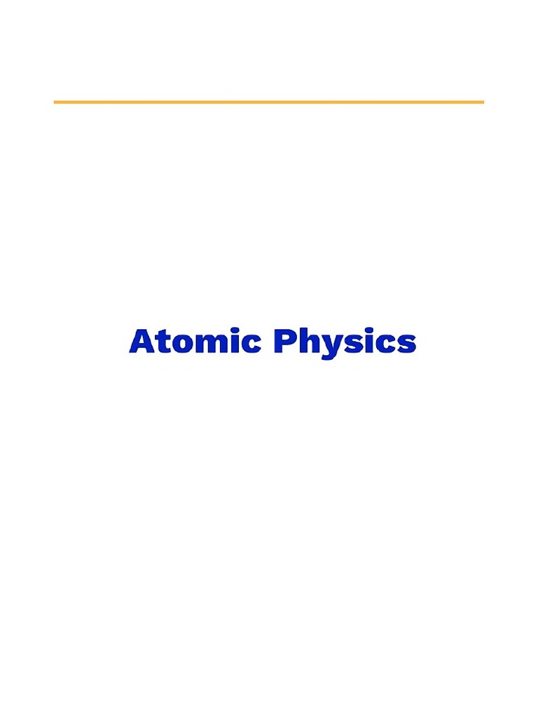 Atomic Physics | PDF