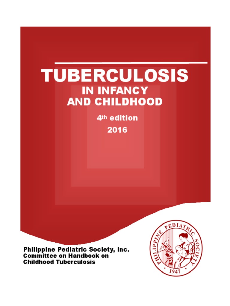 Tuberculosis in Infancy and Childhood 4th Ed (PPS) | PDF | Tuberculosis | Clinical Medicine