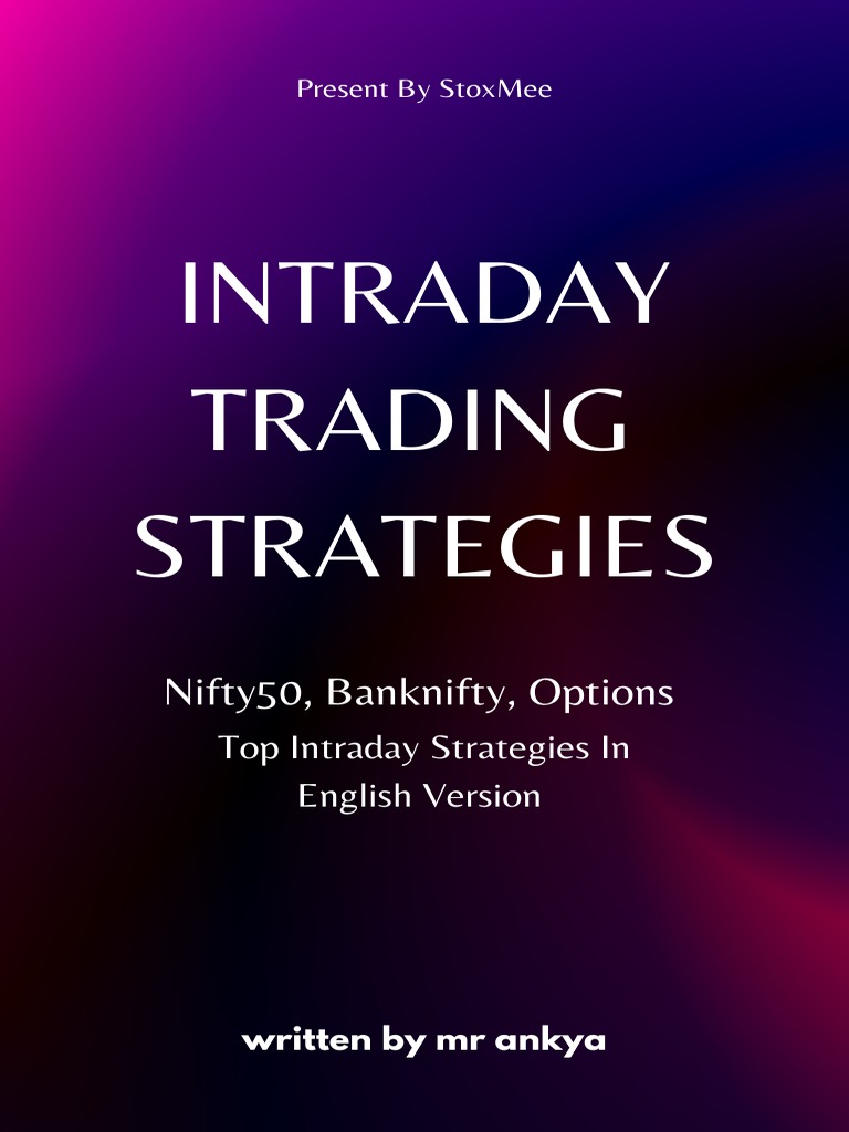 Intraday Trading Strategies | PDF | Day Trading | Stocks
