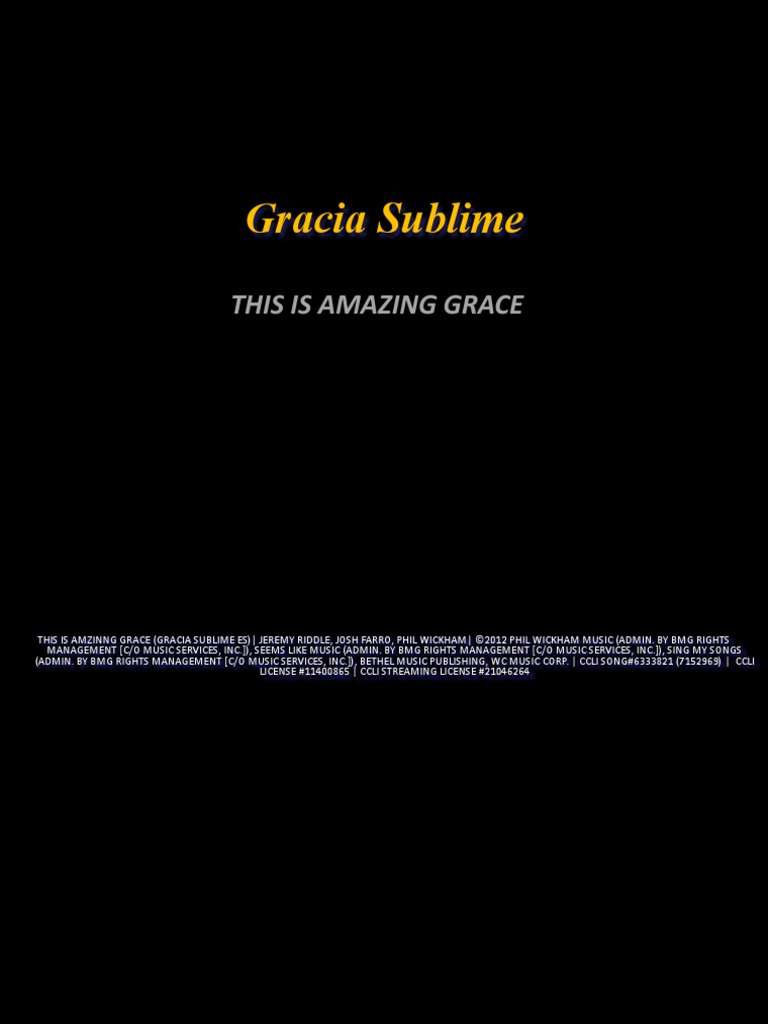 Gracia Sublime Es - This Is Amazing Grace (Phil Whikham) | PDF