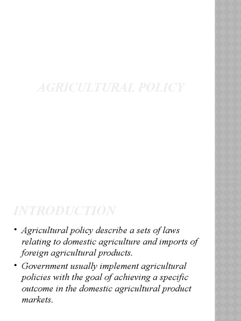 Agricultural Policy Overview and Strategy | PDF | Agricultural Policy ...