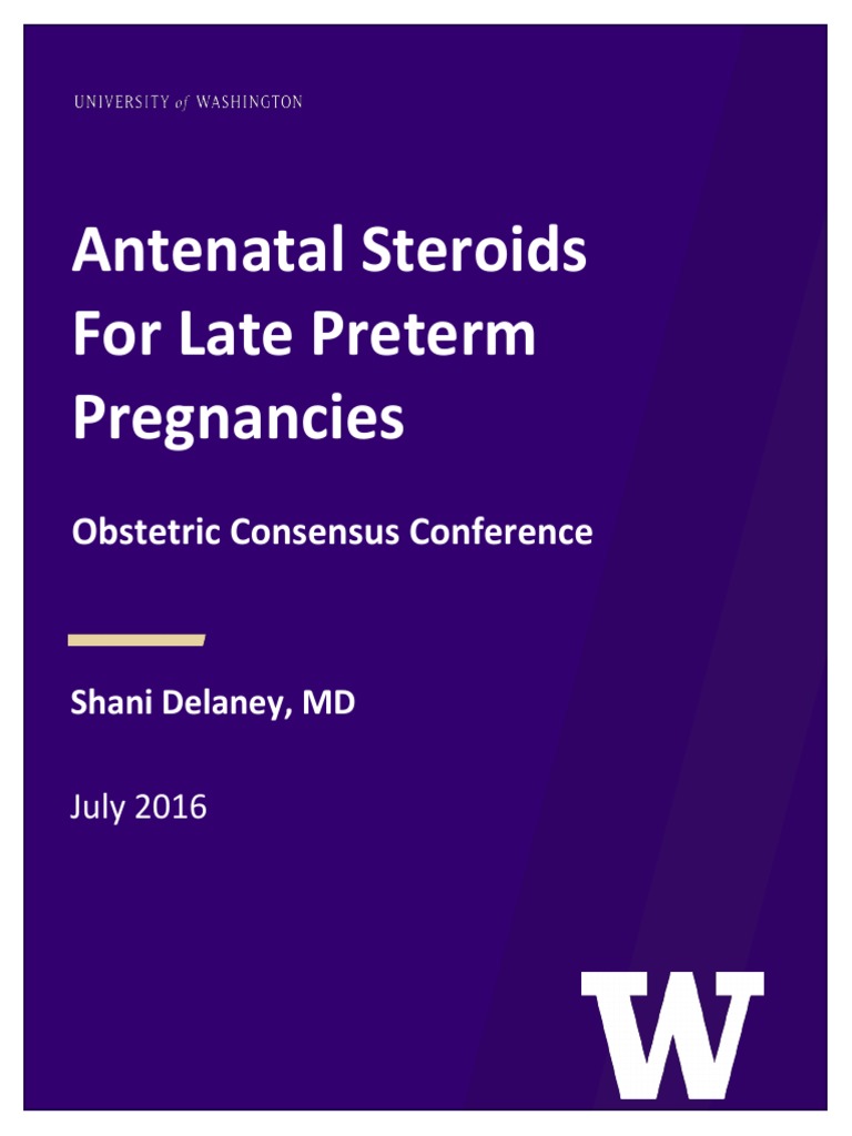 Provider Resources Obstetrics Late Preterm Steroids July2016 | PDF ...