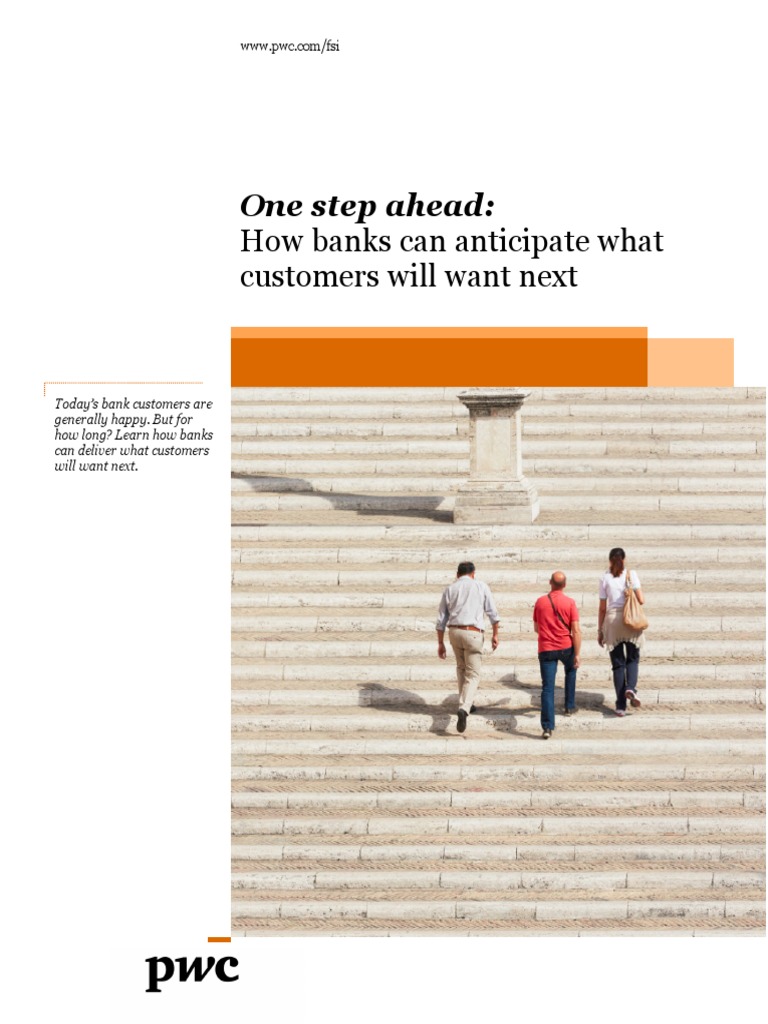 Fsi Anticipating Bank Customer Needs PWC | PDF | Banks | Customer ...