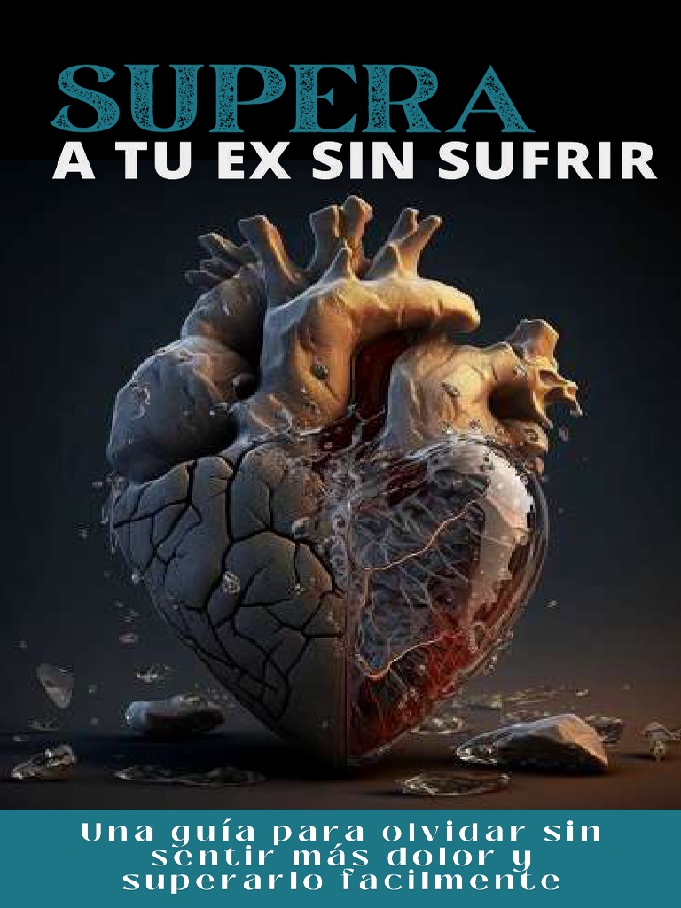 Supera A Tu Ex - Compressed | PDF | Sufrimiento | Amor