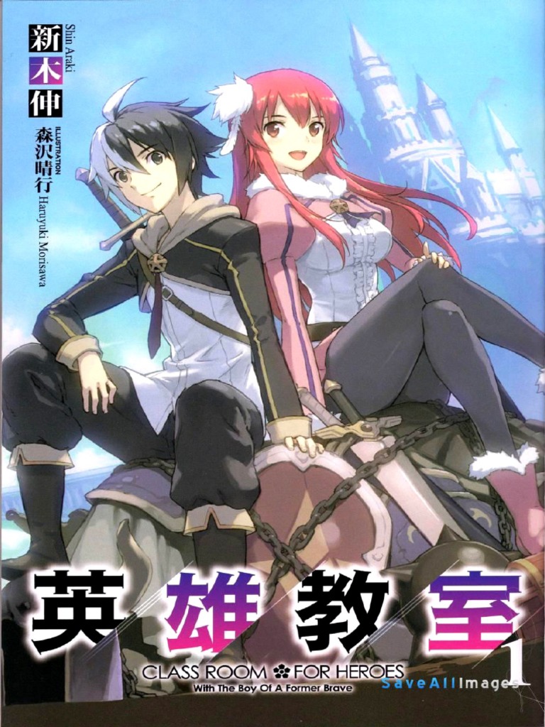 Eiyuu Kyoushitsu (Classroom For Heroes) Vol.1 Official Translation ...