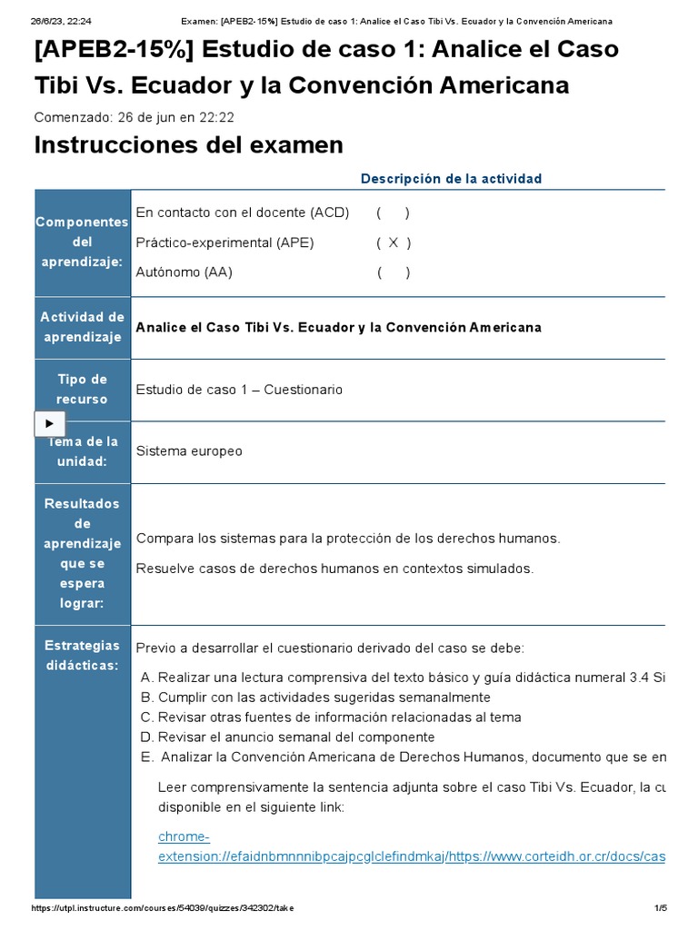 Examen - (APEB2-15%) Estudio de Caso 1 - Analice El Caso Tibi vs. Ecuador y La Convención ...
