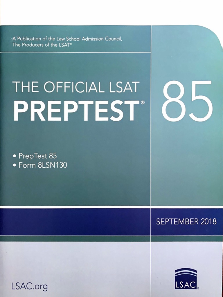 LSAC - LSAT Preptest 85 (Sept 2018) - 85 | PDF