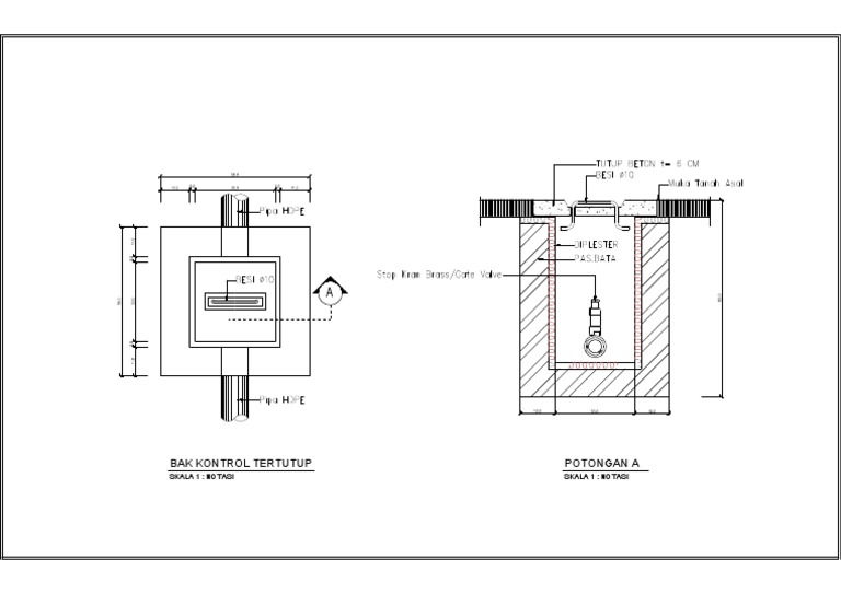 Bak Kontrol Tertutup Potongan A: Skala 1: Notasi Skala 1: Notasi | PDF