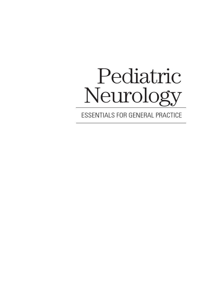 Pediatric Neurology_ Essentials for General Practice | PDF | Neurology ...