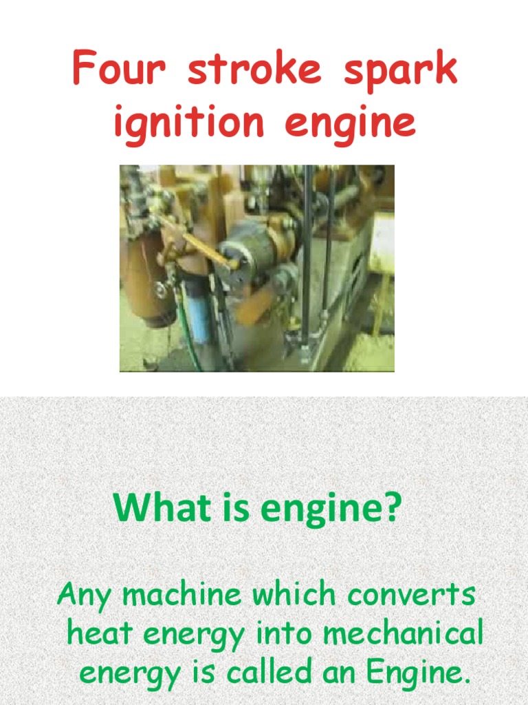 Four Stroke Spark Ignition Engine | PDF