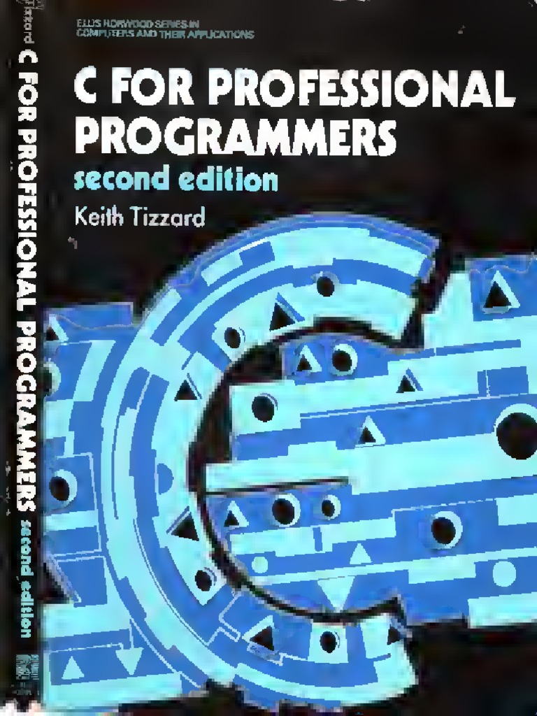 C For Professional Programmers - by Keith Tizzard - Text | PDF ...