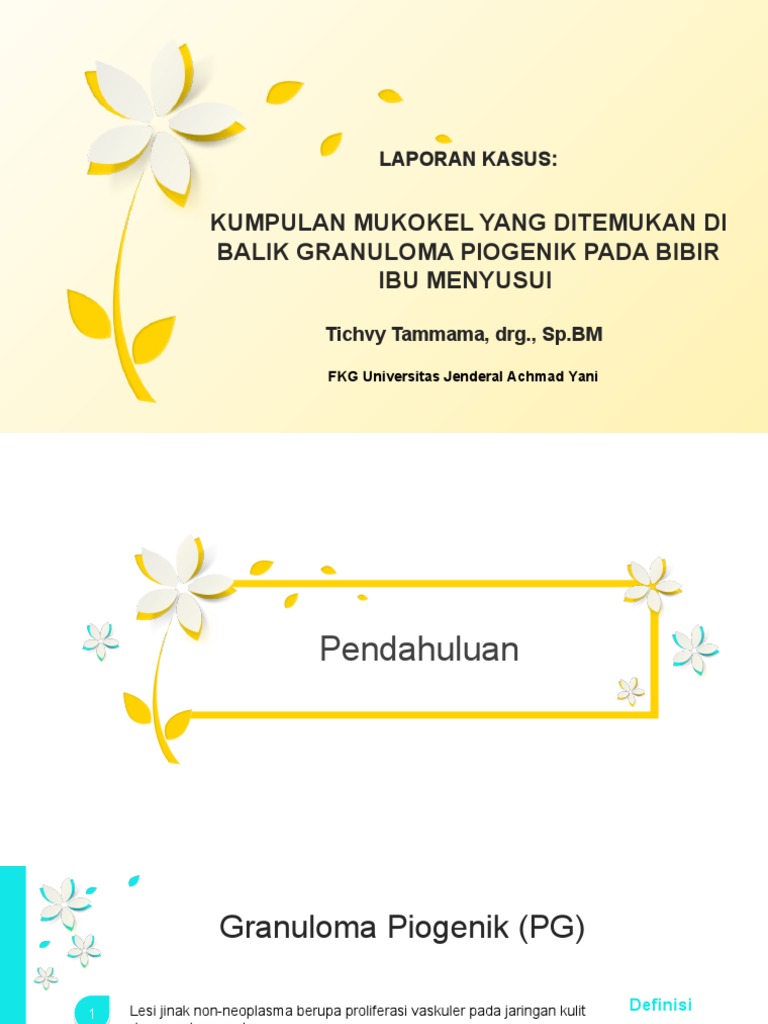 Tichvy - Kumpulan Mukokel Yang Terletak Di Balik Granuloma Piogenik ...