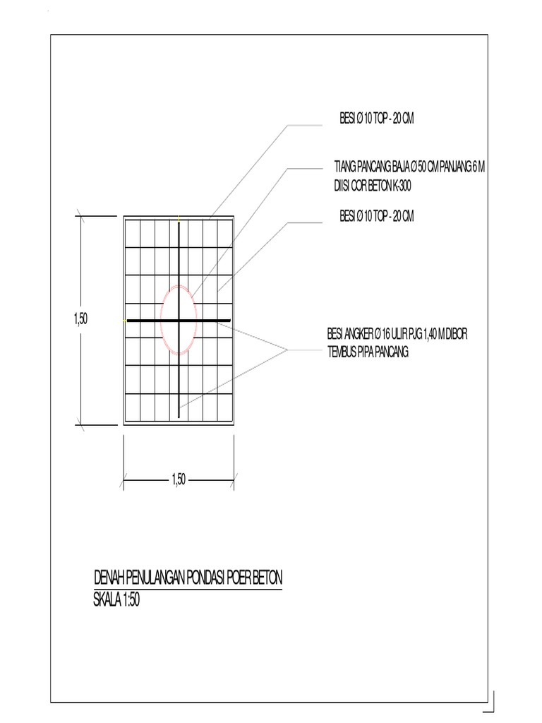 Besi Ø 10 Top - 20 CM: Denah Penulangan Pondasi Poer Beton SKALA 1:50 | PDF
