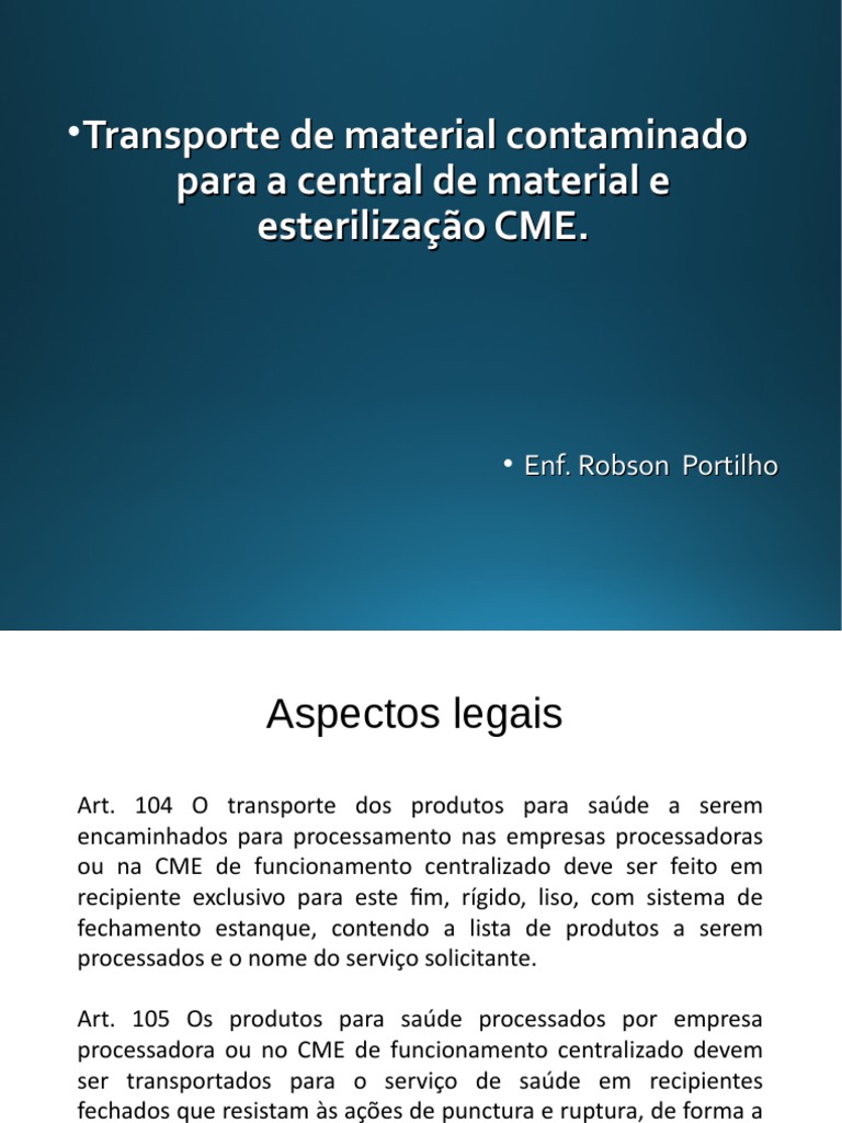 Transporte de Material Contaminado para A Central de Material e ...
