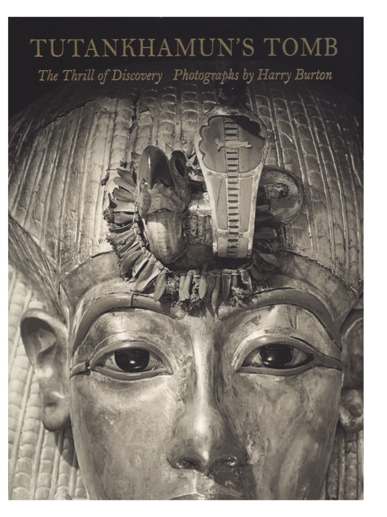 Tutankhamuns Tomb The Thrill of Discovery | PDF