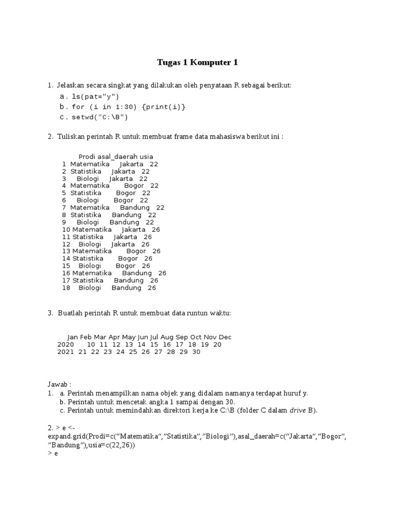 Tugas 1 Komputer 1: Ls (Pat "Y") For (I in 1:30) (Print (I) ) Setwd ("C:/B") | PDF | Metode ...