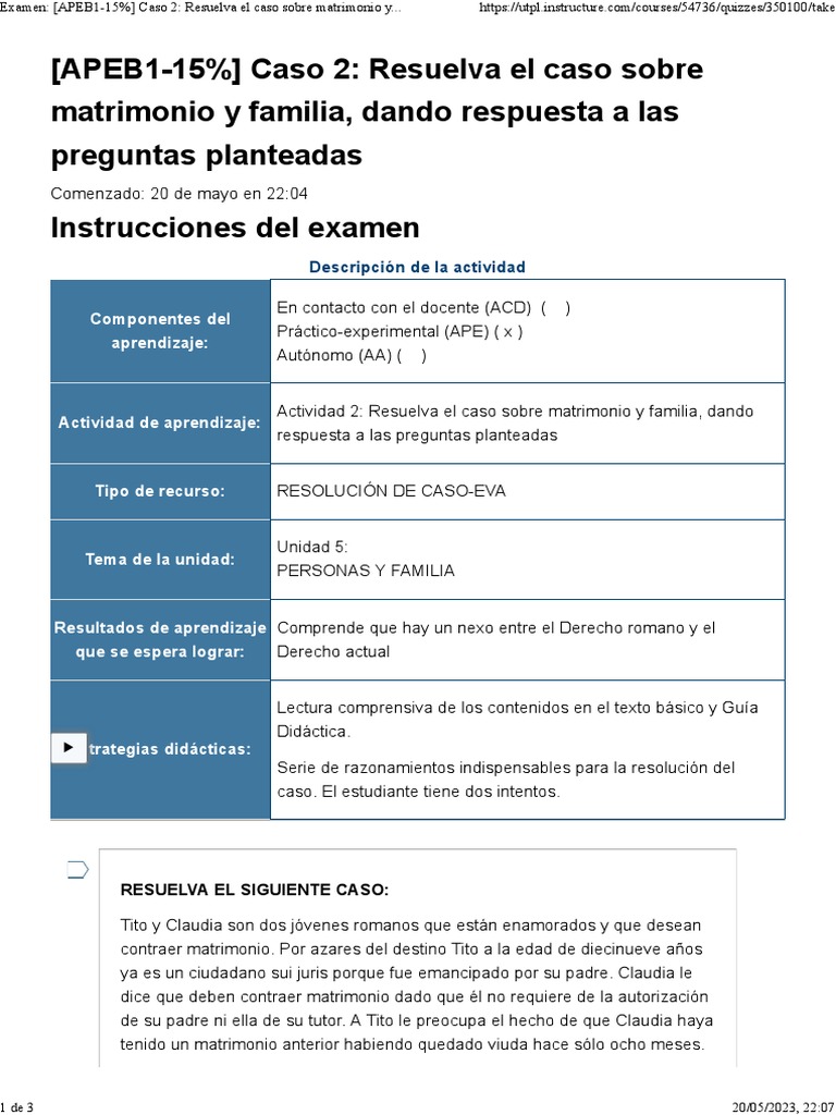 Examen (APEB1-15 - ) Caso 2 Resuelva El Caso Sobre Matrimonio y Familia, Dando Respuesta A Las ...