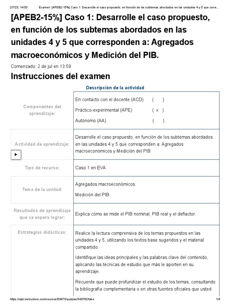 Examen - (APEB2-15%) Caso 1 - Desarrolle El Caso Propuesto, en Función de Los Subtemas Abordados ...