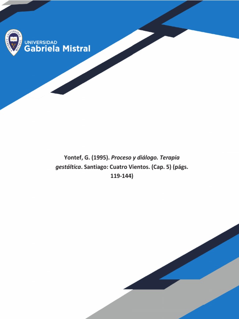 Yontef G, Proceso y Dialogo T. Gestaltica | Descargar gratis PDF | Terapia Gestalt | Psicoterapia