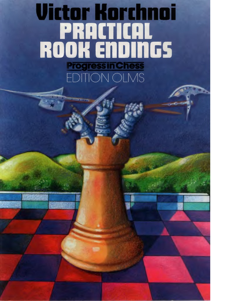 Viktor Korchnoi - Practical Rook Endings | PDF