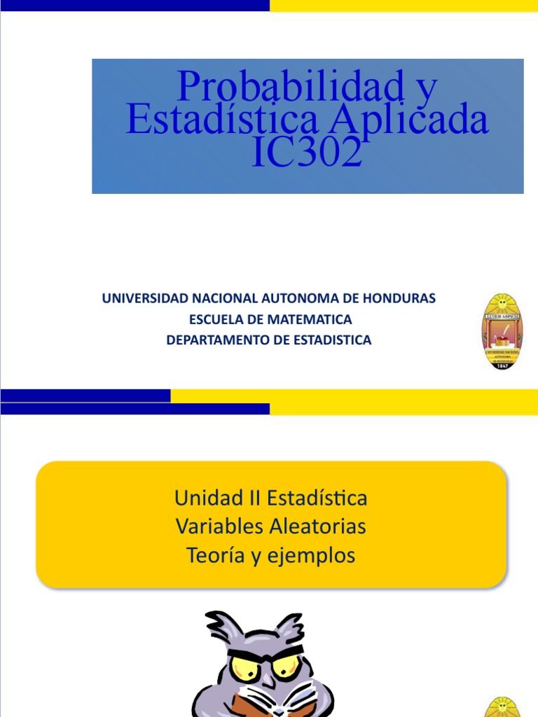 Unidad II IC302 Variables Aleatorias y Funciones de Probabilidad | PDF | Distribución normal ...