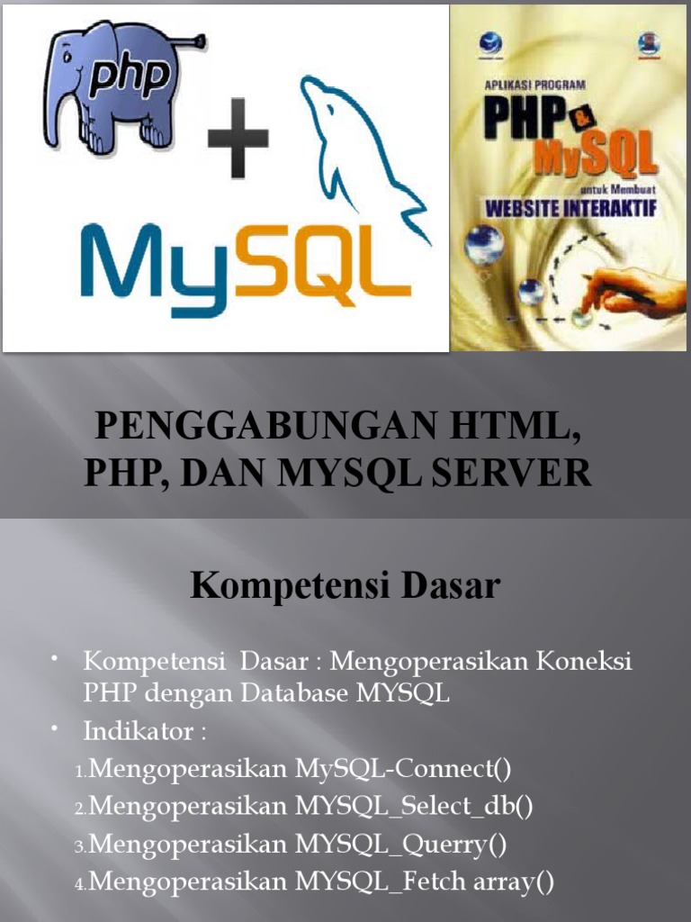 Penggabungan HTML, PHP, Dan MySql Server | PDF