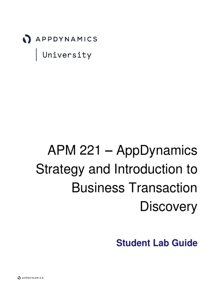 Apm 221 - Appdynamics Strategy and Introduction To Business Transaction ...