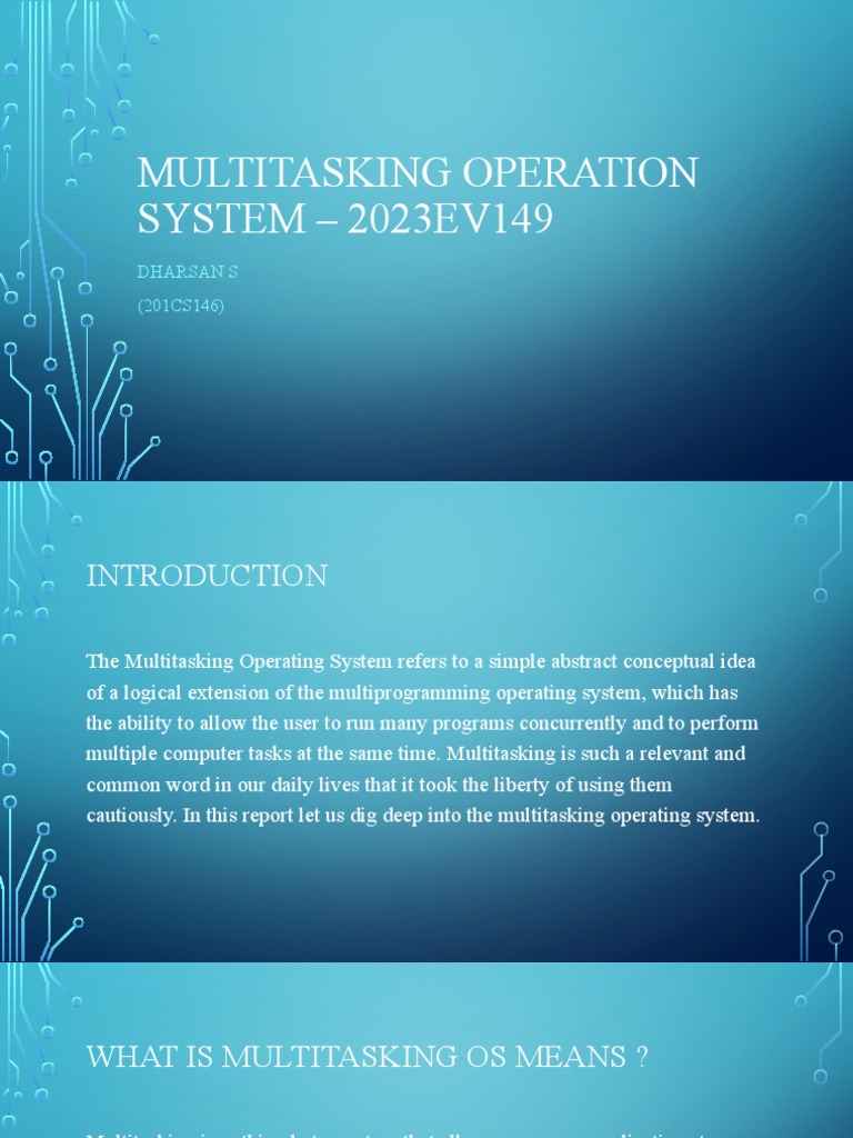 Multitasking Operation SYSTEM - 2023EV149: Dharsan S (201CS146) | PDF ...
