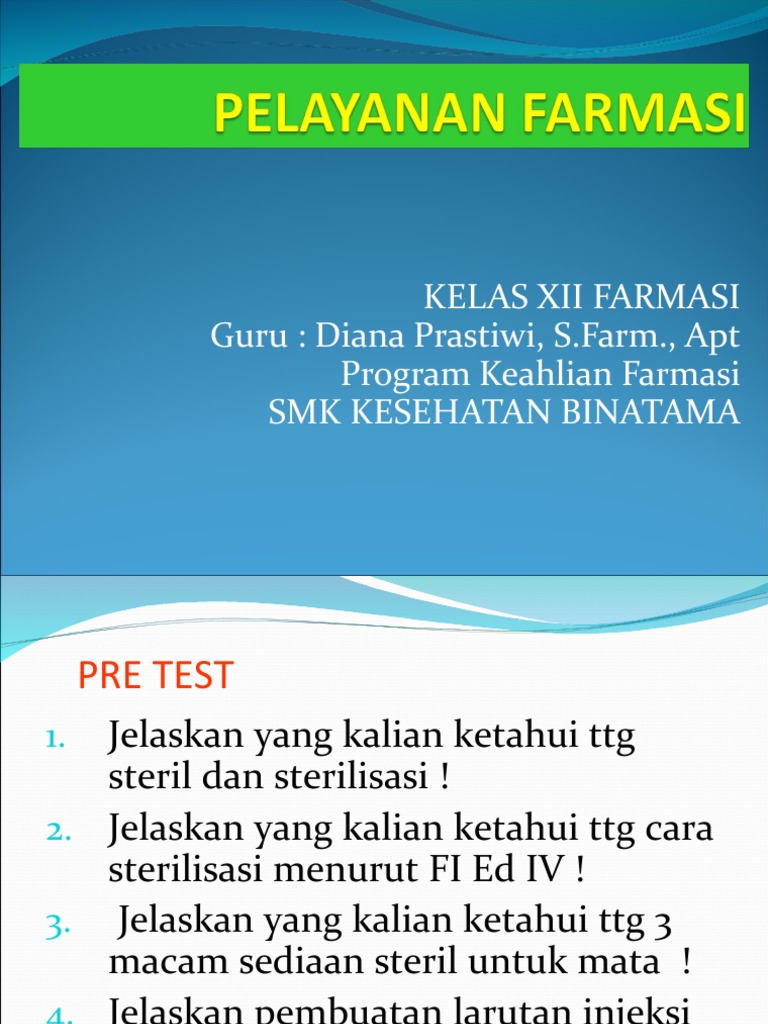 Sediaan Steril 'Sterilisasi' P Far Xii F PPT 1 | PDF