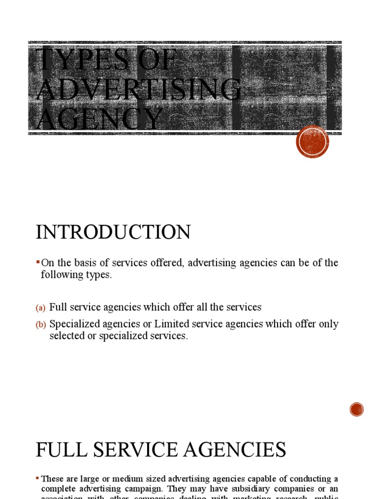 Types of Advertising Agency | PDF | Marketing | Advertising