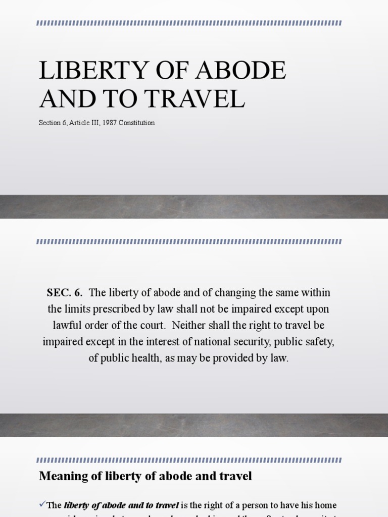 Liberty of Abode and To Travel | PDF | Freedom Of Movement | Habeas Corpus