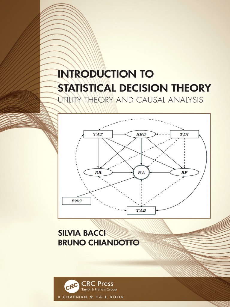 AAAIntroduction To Statistical Decision Theory Utility Theory and Causal Analysis (Silvia Bacci ...