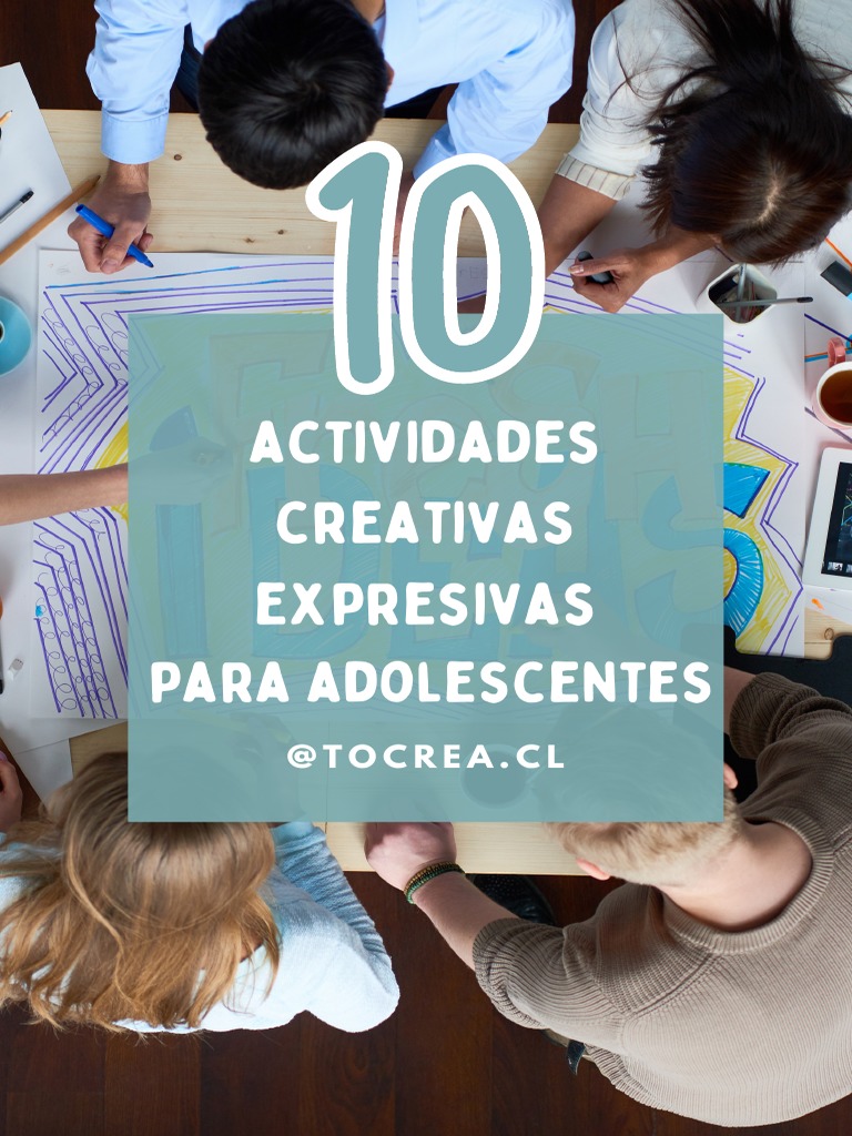 10 Actividades Creativas para Adolescentes | PDF | Las emociones | Empatía