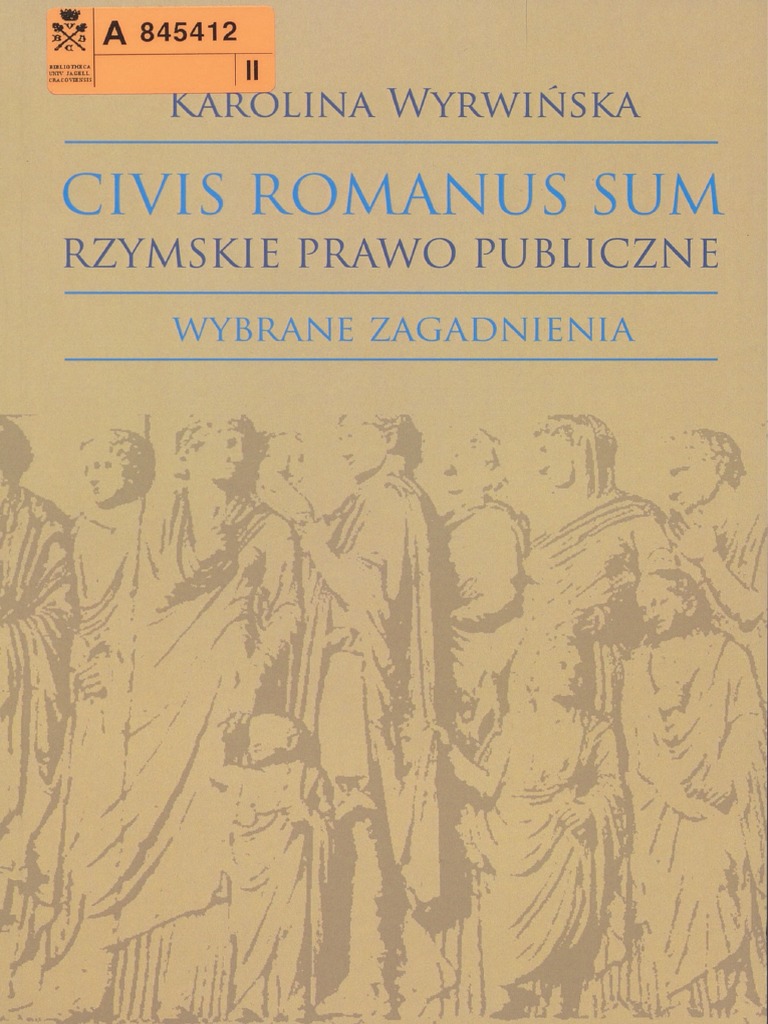 Wyrwinska Civis Romanus Sum Rzymskie Prawo Publiczne Wybrane ...
