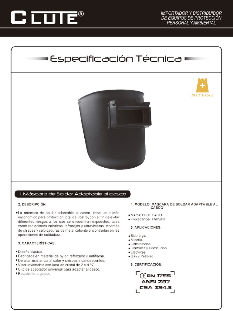 Ficha Tecnica Careta de Soldar Adaptable Al Casco - Clute - Blue Eagle ...