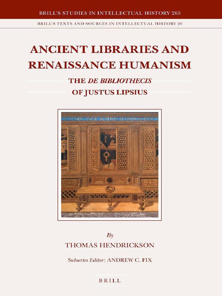 Ancient Libraries and Renaissance Humanism-The de Bibliothecis of Justus Lipsius (Thomas ...