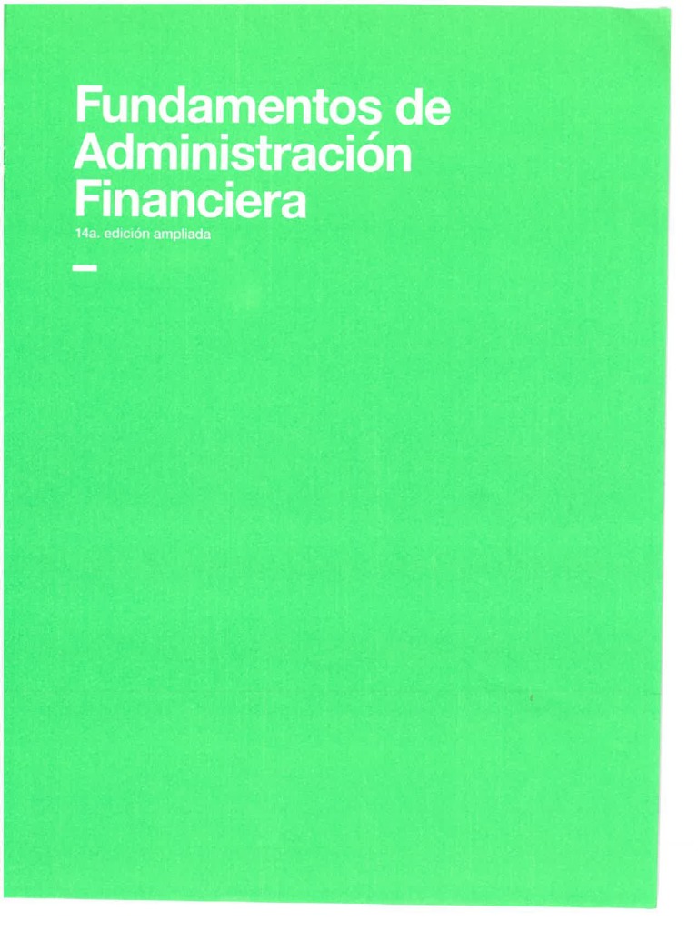 Libro Fundamentos de Administracion Financiera - Edicion Ampliada | PDF